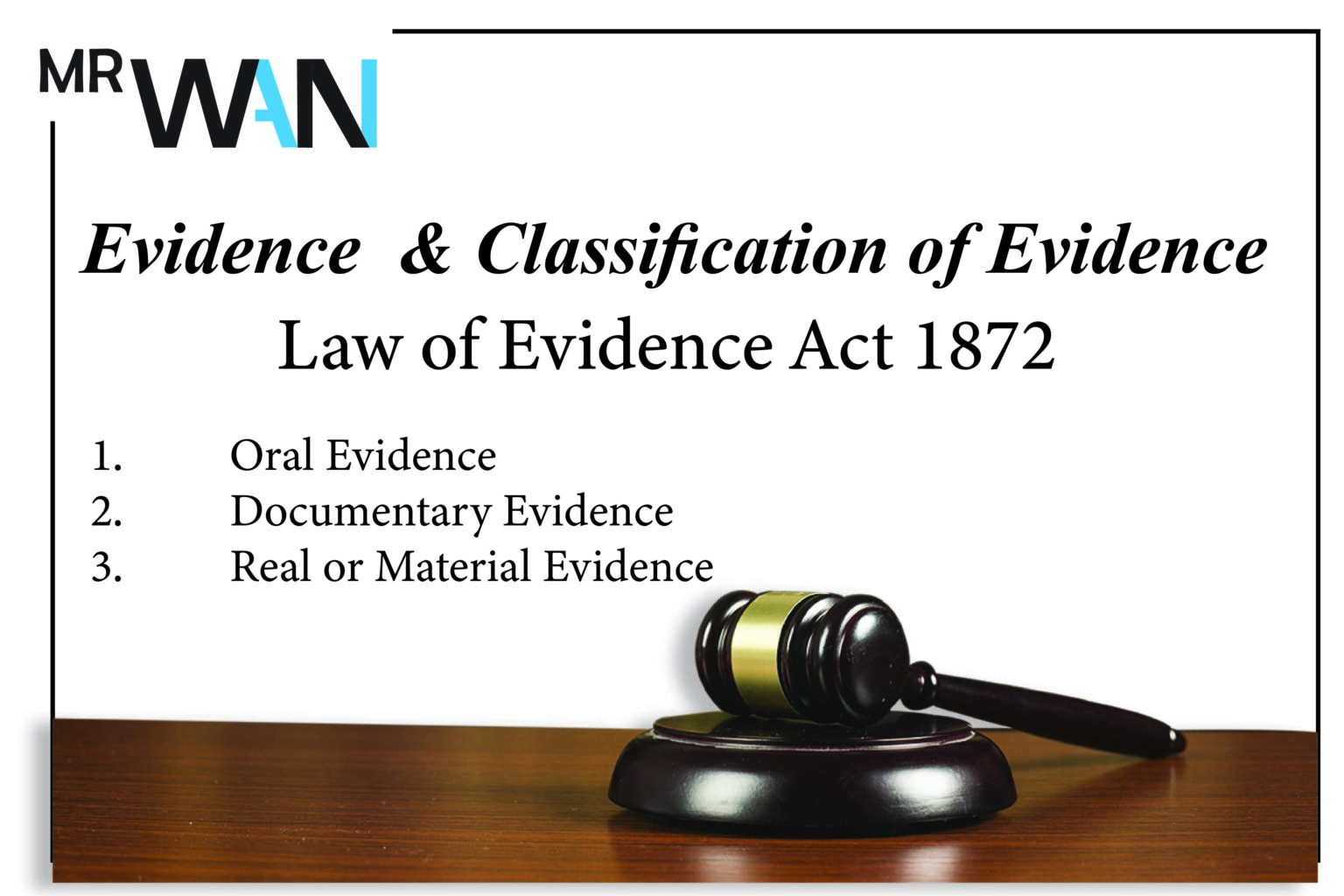 Evidence and it's types , Law of Evidence Act 1872 - mrwani.com